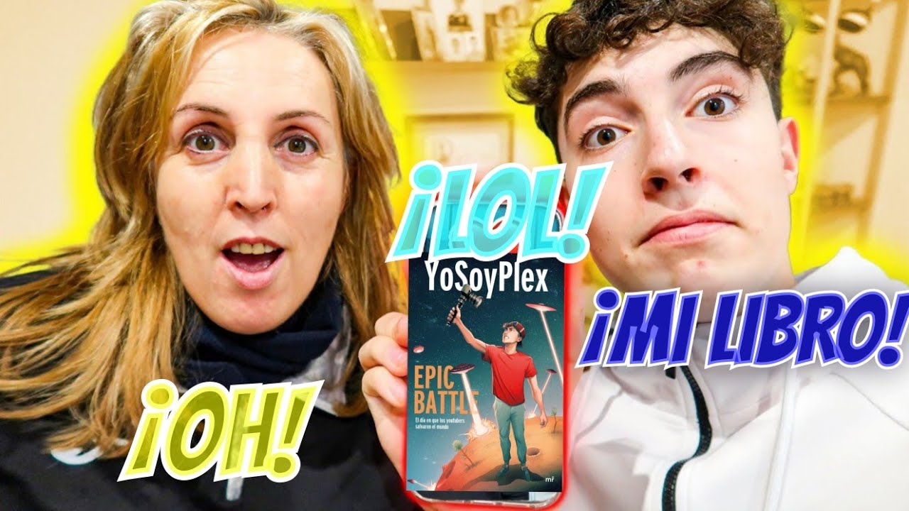 ¡LIBRO DE YOSOYPLEX! EPIC BATTLE: El día en que los youtubers salvaron ...