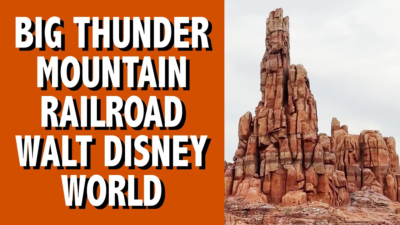 Big Thunder Mountain Railroad Walt Disney World - YouTube