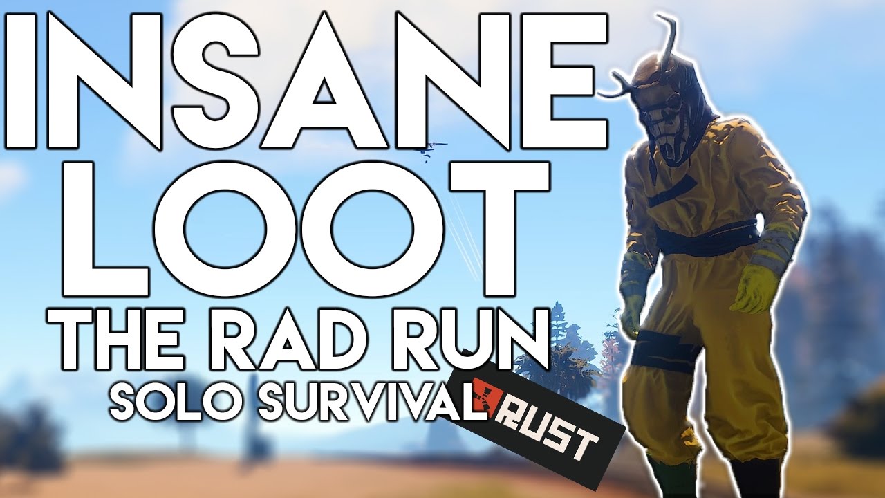 INSANE RAD TOWN LOOT! | Rust SOLO Survival - YouTube