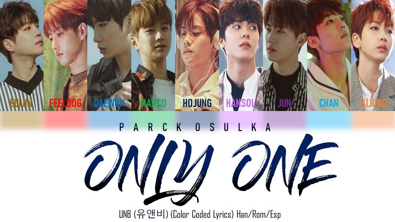 UNB (유앤비) Only One Color (Coded Lyrics Han/Ron/Esp) - YouTube
