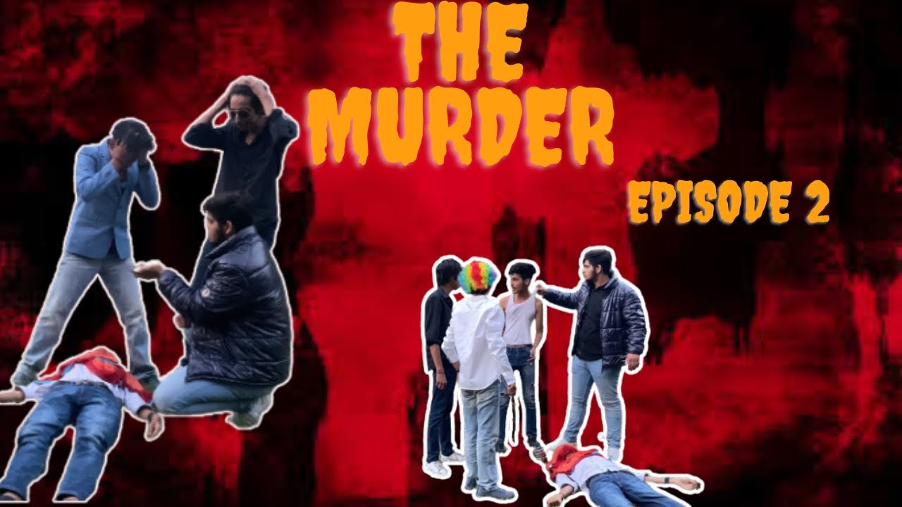 THE MURDER || Episode-2 || #comedyvideo #haryana || Ritvik Deswal ...