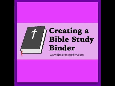 Creating A Bible Study Binder - YouTube