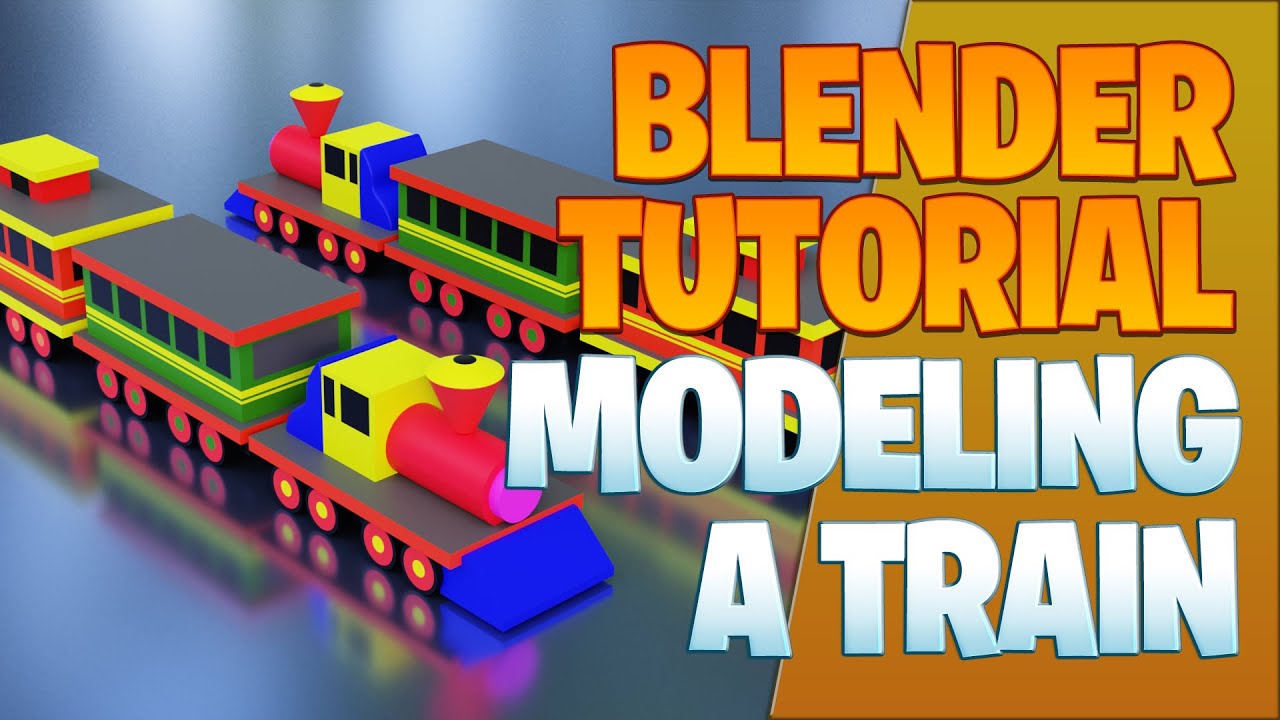 Modeling a train Blender Tutorial - YouTube