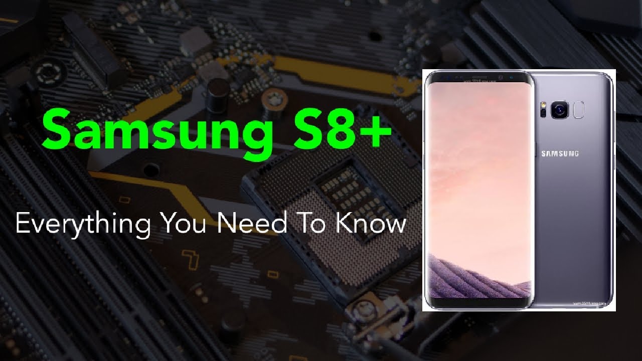 Samsung Galaxy S8+ Full Specifications | Price | Total Sold | 2017 ...