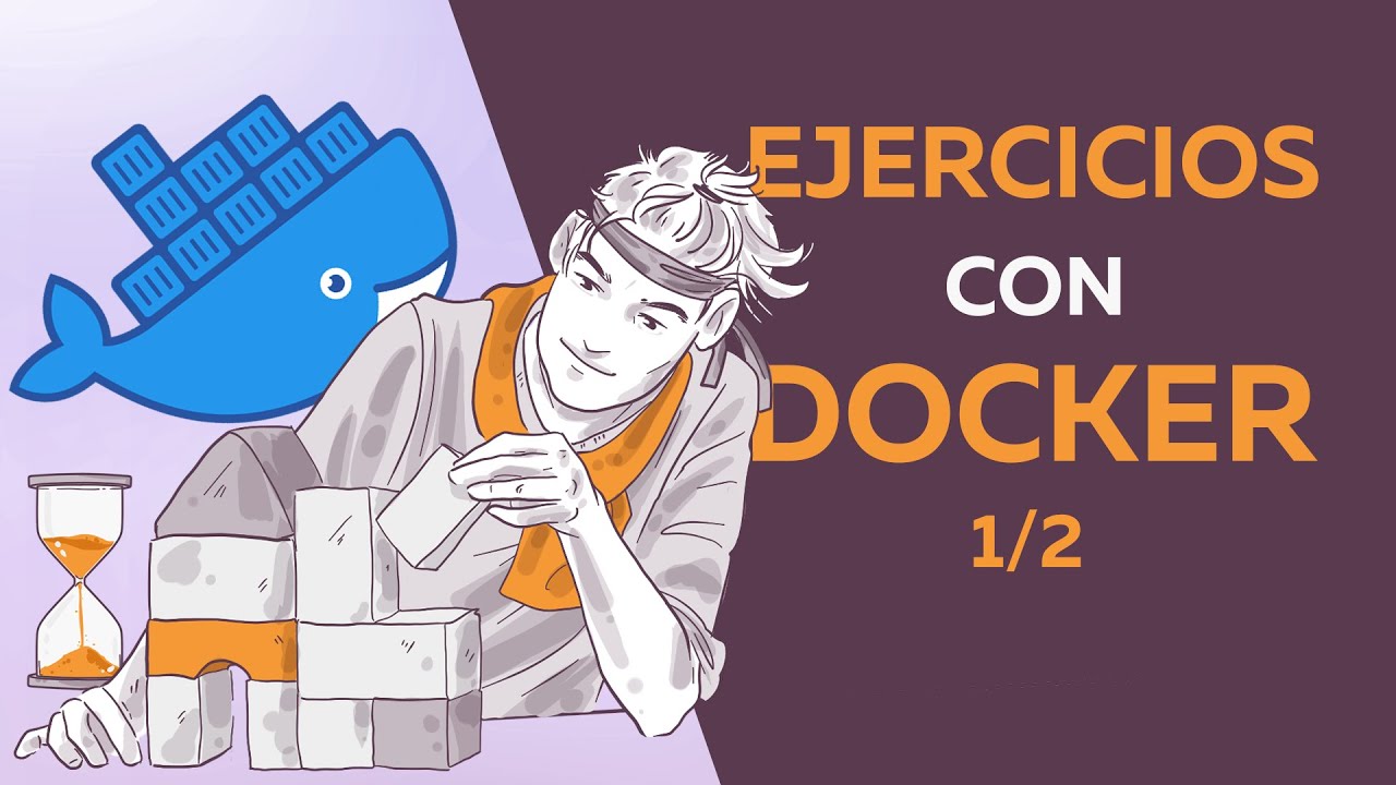 Ejercicios con Docker 1/2 - YouTube