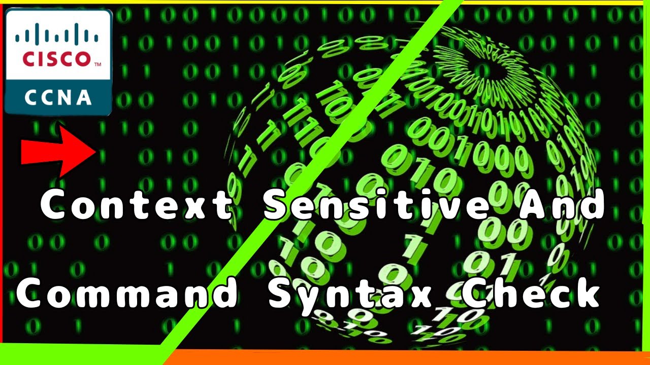 Context Sensitive Help and Command Syntax Check[CCNA Experts] ️ - YouTube