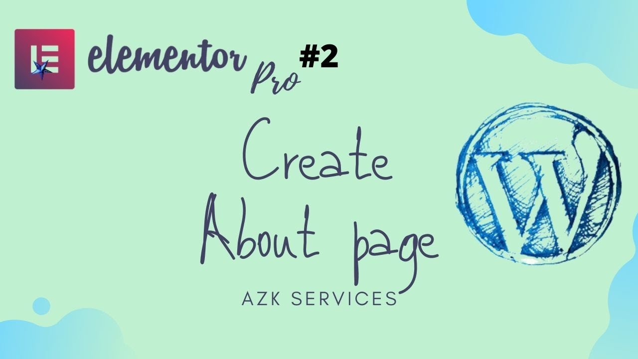 How to Create About Us Page || Elementor Wordpress #2 - YouTube