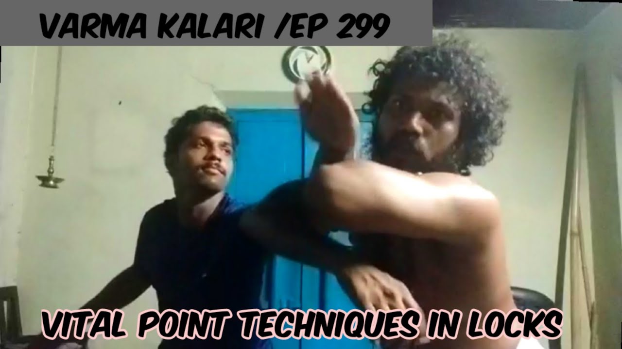 varmakalari/Ep 299/vital point application in kalari locks - YouTube