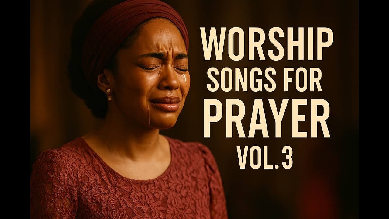 Powerful Worship Song for Prayers #prayer #daily prayer #daily - YouTube