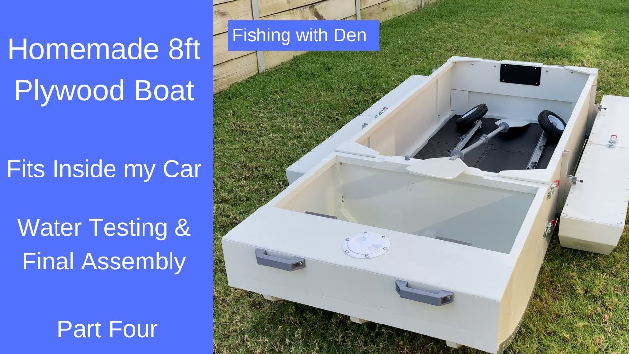 8ft Plywood Boat That Fits Inside My Car – Basic Water Testing & Final ...