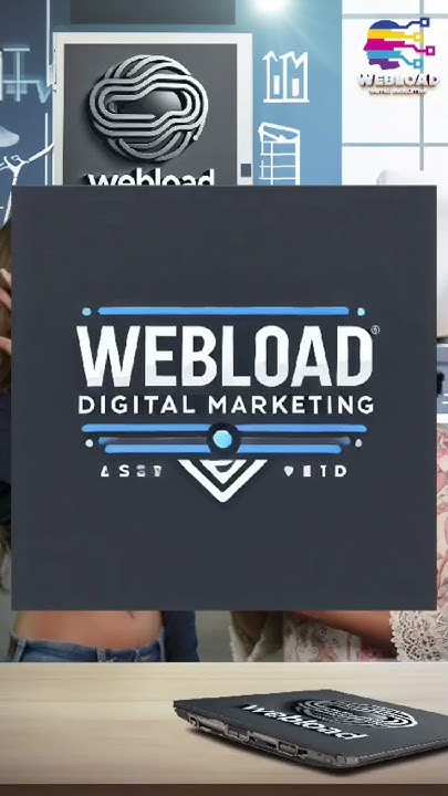 "Webload – Driving Your Business Forward with Powerful Digital Strategies."#webload - YouTube
