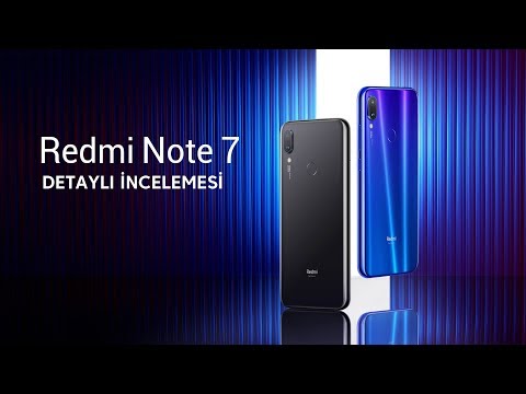 Redmi Note 7 Detaylı İnceleme ve Deneyim Videosu | Kamera ve Batarya Şampiyonu!