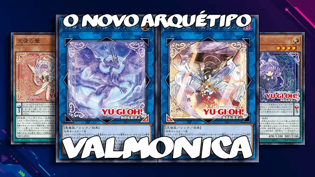 O NOVO ARQUÉTIPO DA DECK BUILD PACK: VALMONICA | Yu-Gi-Oh! TCG ...