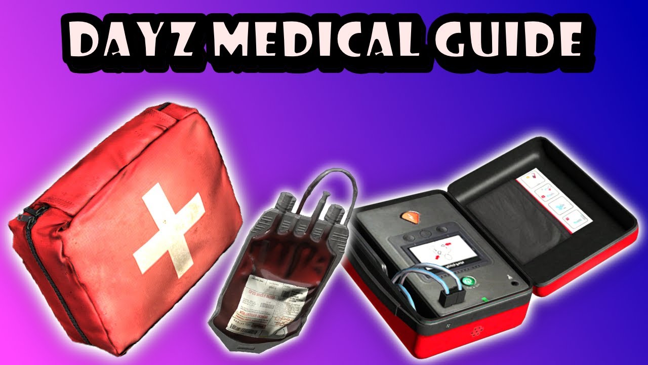 COMPLETE DayZ Medical Guide 1 12 YouTube complete-dayz-medical-guide-1-12-youtube