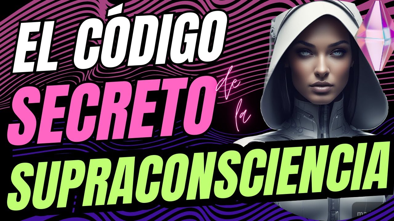 💥💥Descubre el CÓDIGO SECRETO para acceder a tu SUPRACONSCIENCIA💫 - YouTube