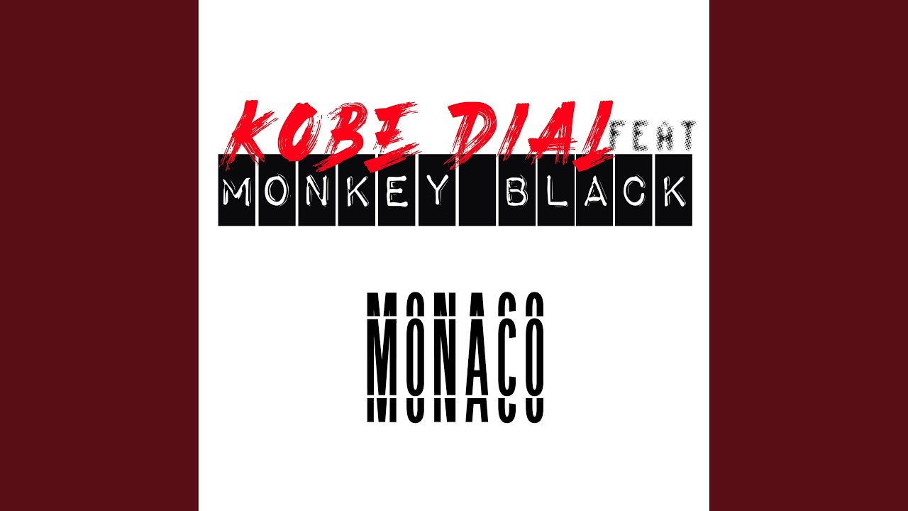 Monaco (feat. Monkey Black) - YouTube