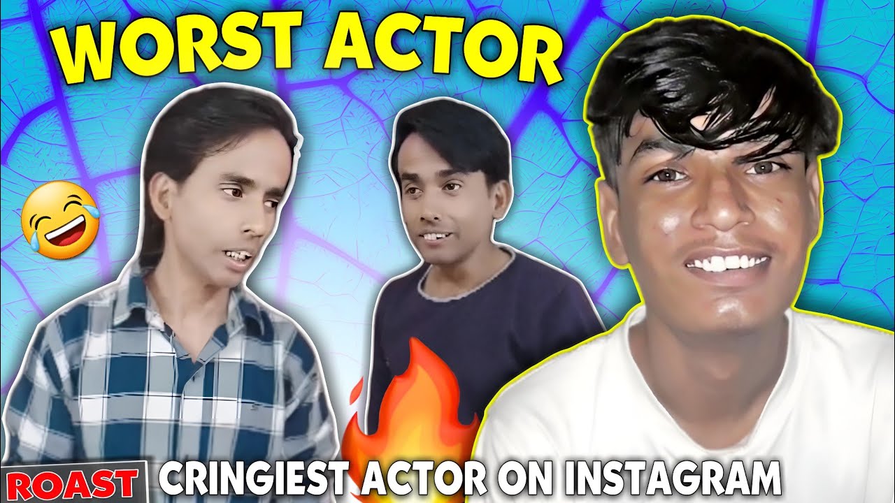 Cringiest Actor of Instagram Reels! | Rohan Teeth | - YouTube