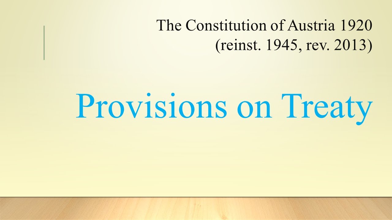 The provisions on treaty in the constitution of Austria - YouTube