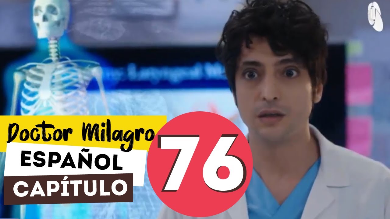 Doctor🩺 Milagro Mucize Doktor Capítulo 76 Summary Audio Español