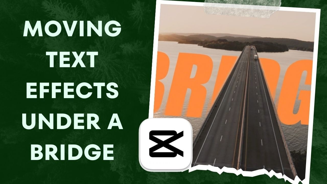 Text Animation Tutorial: Creating Moving Text Effects under a Bridge in ...