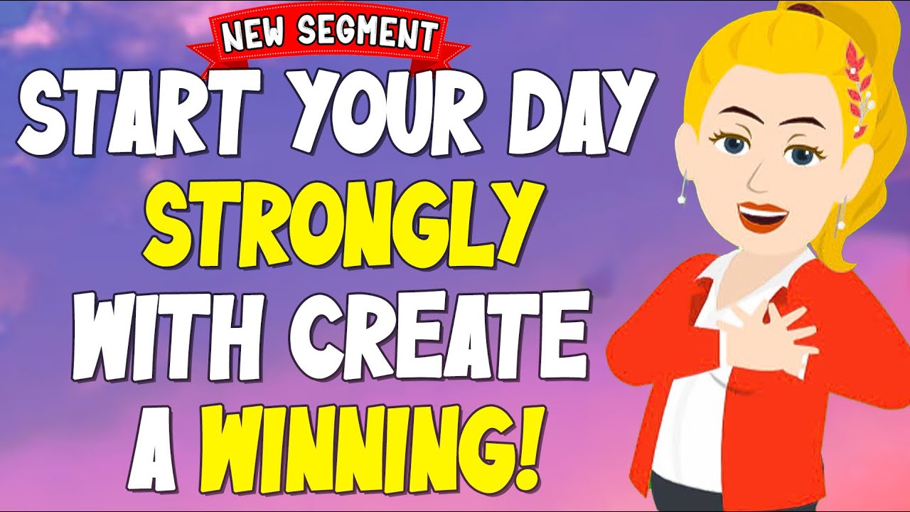 (Warning: Very powerful!) Start Your Day Strong with Create a Winning 😍 ...