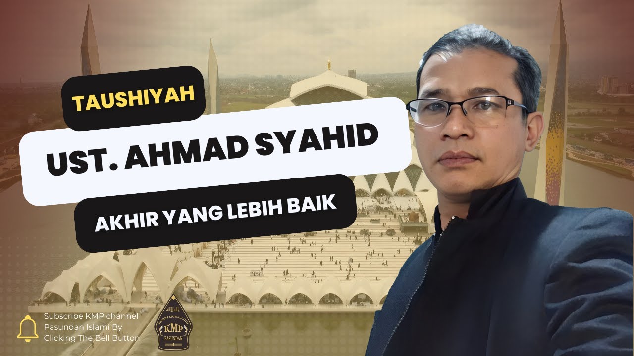 Pasundan Islami ! Taushiyah, Ust. Ahmad Syahid [PC KBB Korps Muballigh ...