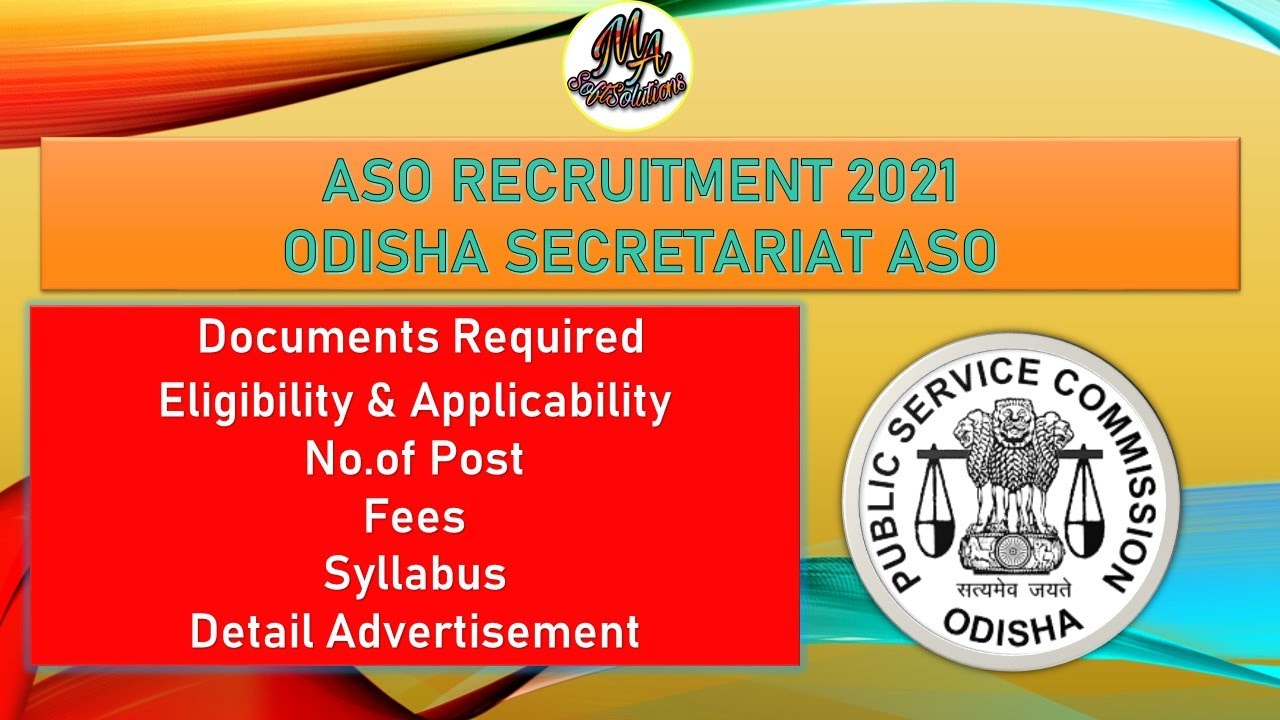 ASO RECRUITMENT 2021 IN SECRETARIAT | ODISHA SECRETARIAT ASO ...