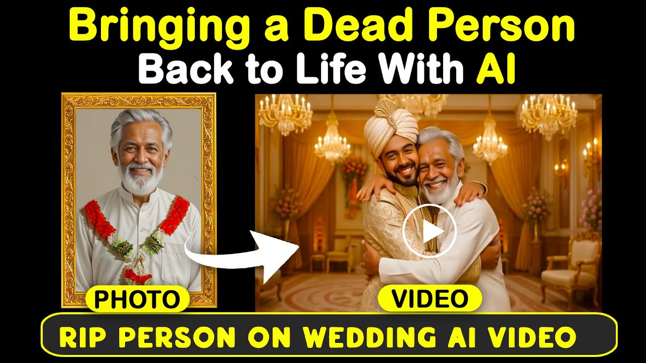🔥 Dead Person Alive using with AI Magic - Rip Person AI Wedding Video ...