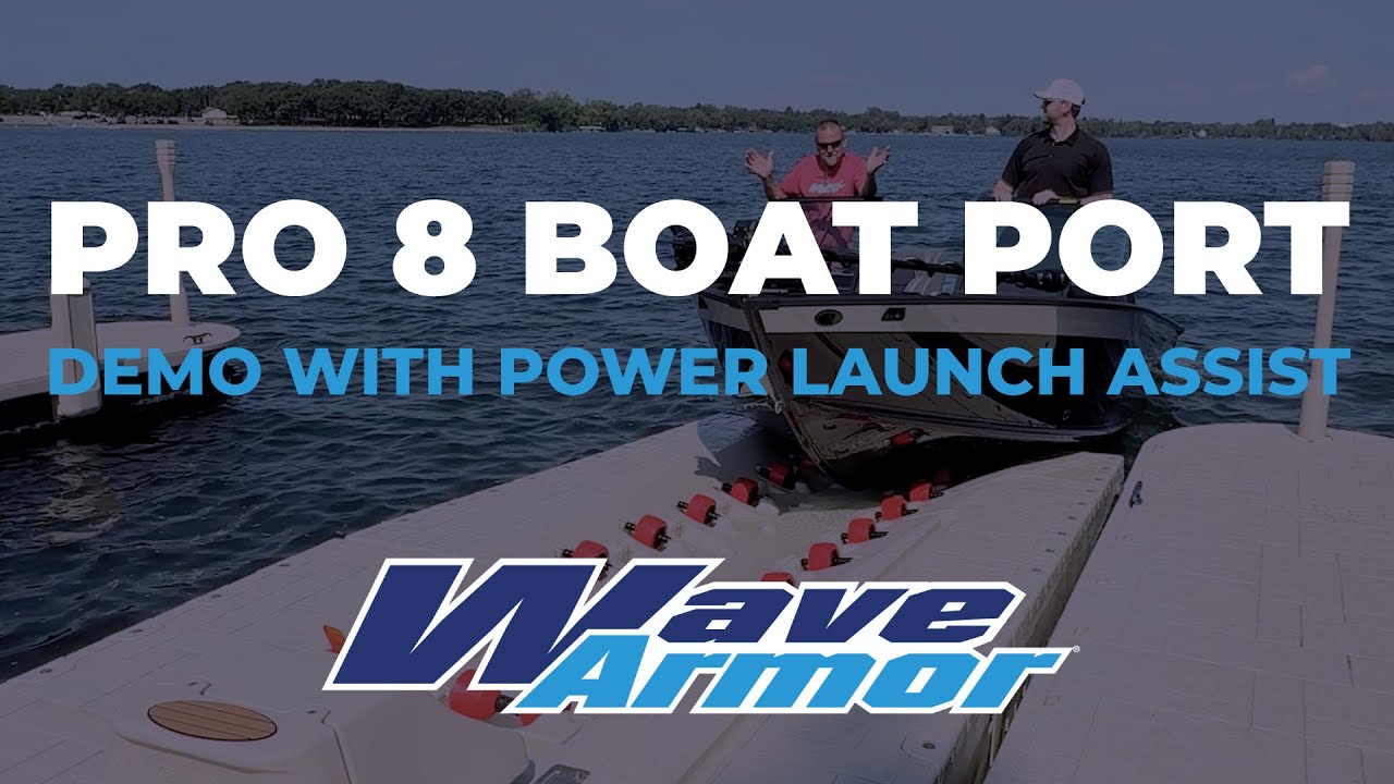 Wave Armor - Pro 8 Boat Port Power Launch Assist - YouTube