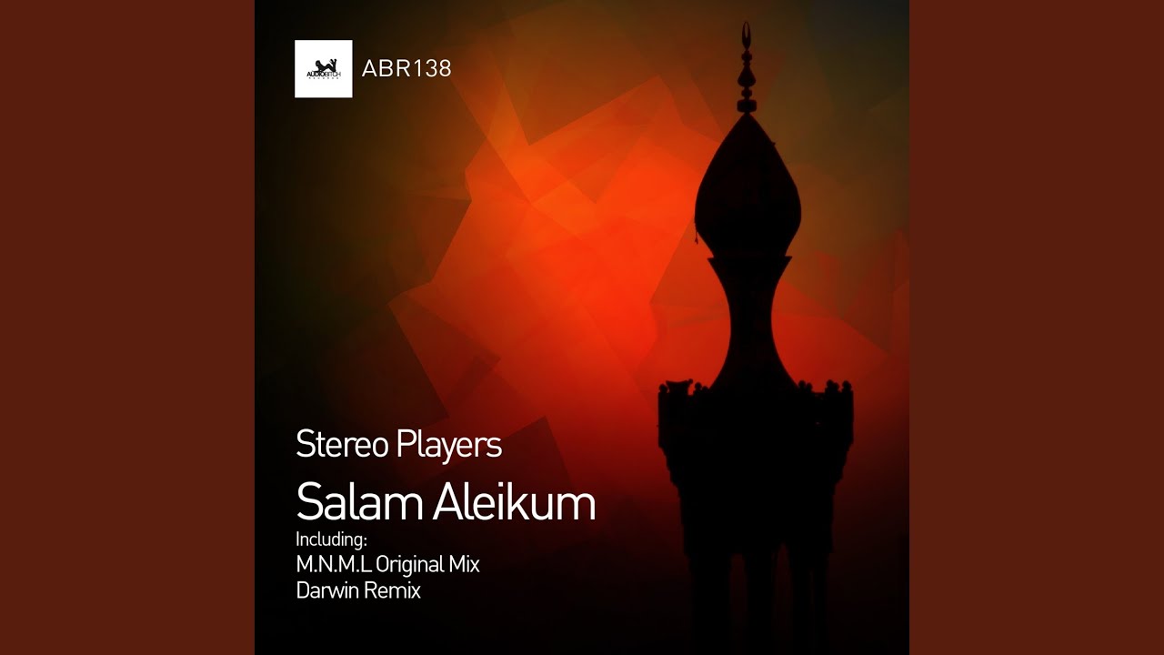 Salam Aleikum (Original Mix) - Stereo Players | Shazam