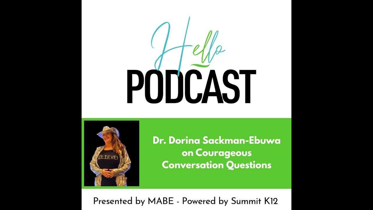 S2 E1 Dr Dorina Sackman Ebuwa on Courageous Conversation Questions ...
