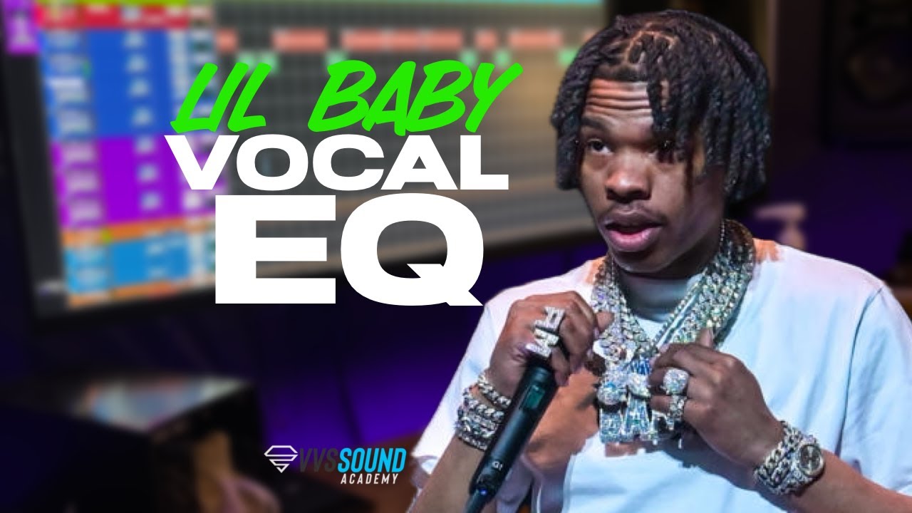 Lil Baby PERFECT Vocal EQ Preset| How To Mix & Master Vocals Pro Tools ...