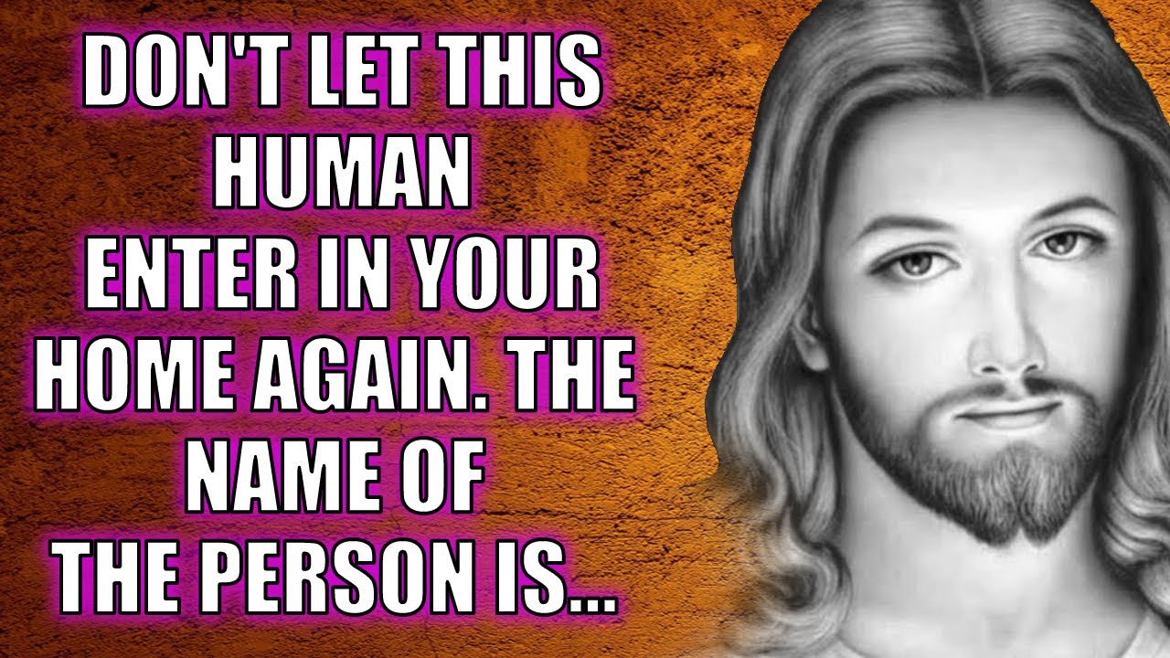 🛑 God is saying🙏 | 😱Don't let this human enter in your home again. The ...