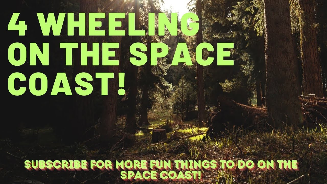 Space Coast 4 wheel fun! - YouTube
