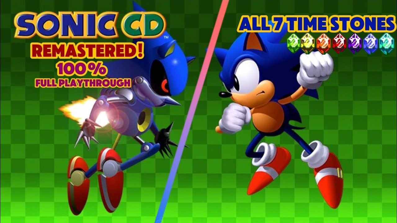 Sonic CD Remastered 100% Full Playthrough All 7 Time Stones - YouTube