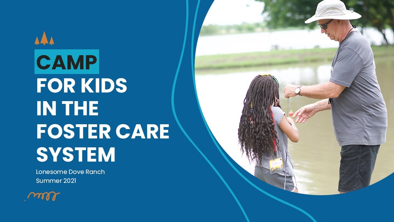 Camps for Kids in Foster Care System - Summer 2021 - Lonesome Dove ...