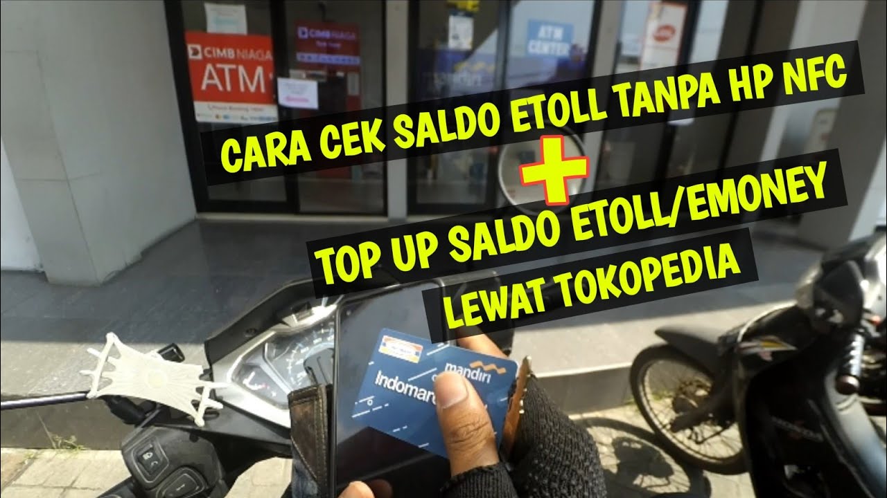 Cara cek saldo etoll/emoney tanpa Hp NFC || Cara top up saldo eToll/eMoney lewat tokopedia - YouTube