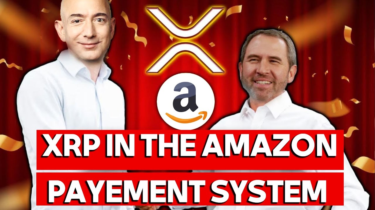 XRP PRICE WILL SKYROCKET: Amazon Teams Up with Ripple for XRP PAYMENT ...