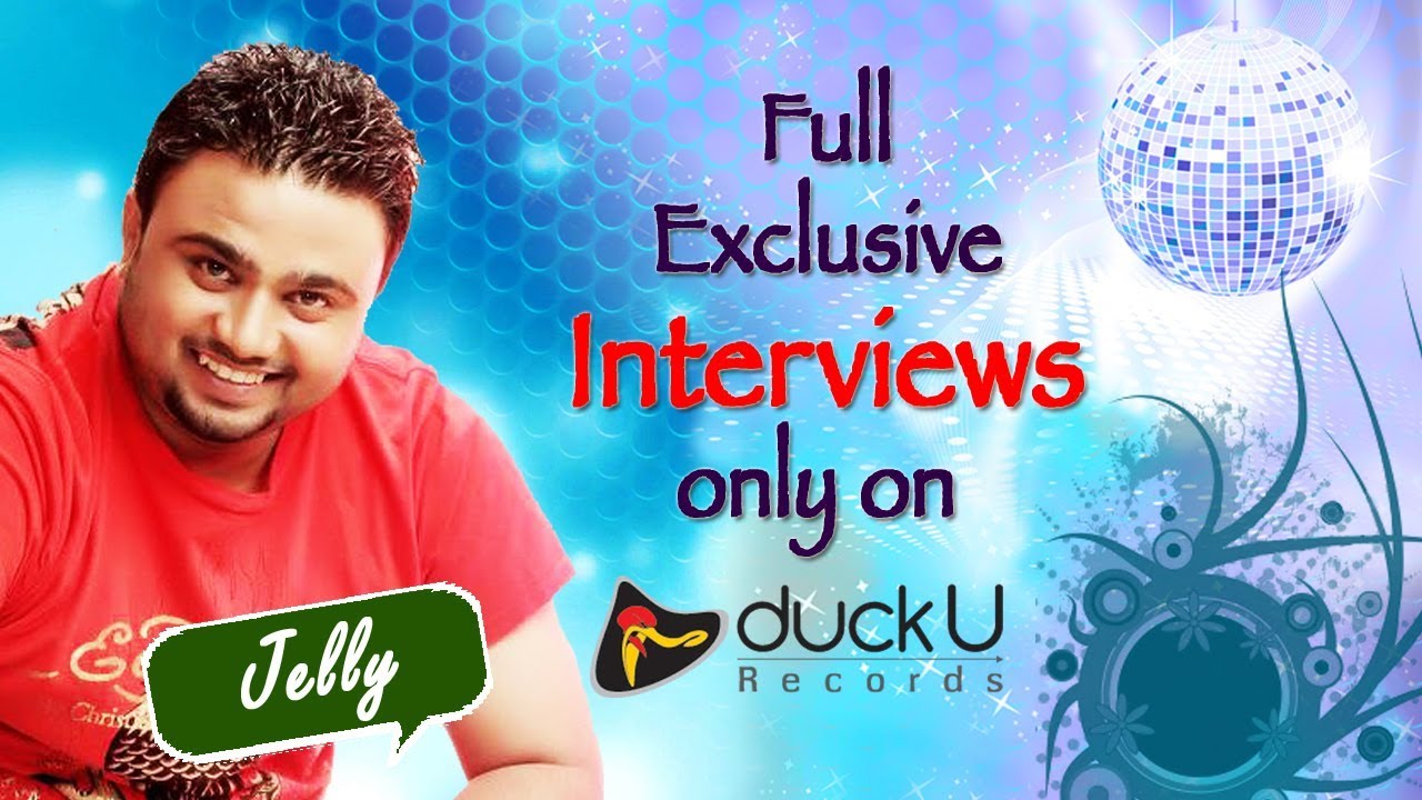 Jelly | Exclusive Full Interview - Direct To Camera | Latest Punjabi ...