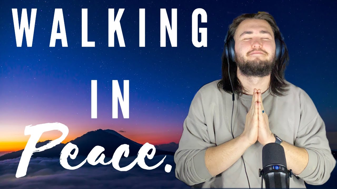 How to Walk in Peace - YouTube
