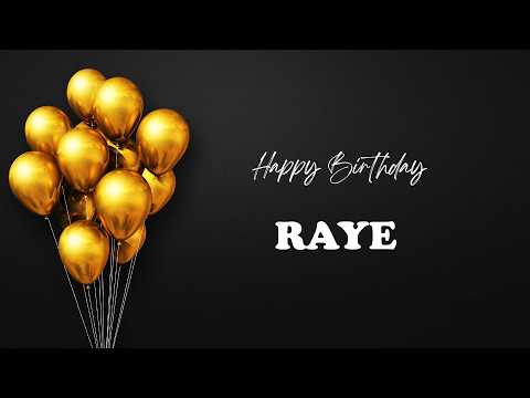 RAYE Happy Birthday Song – Happy Birthday RAYE