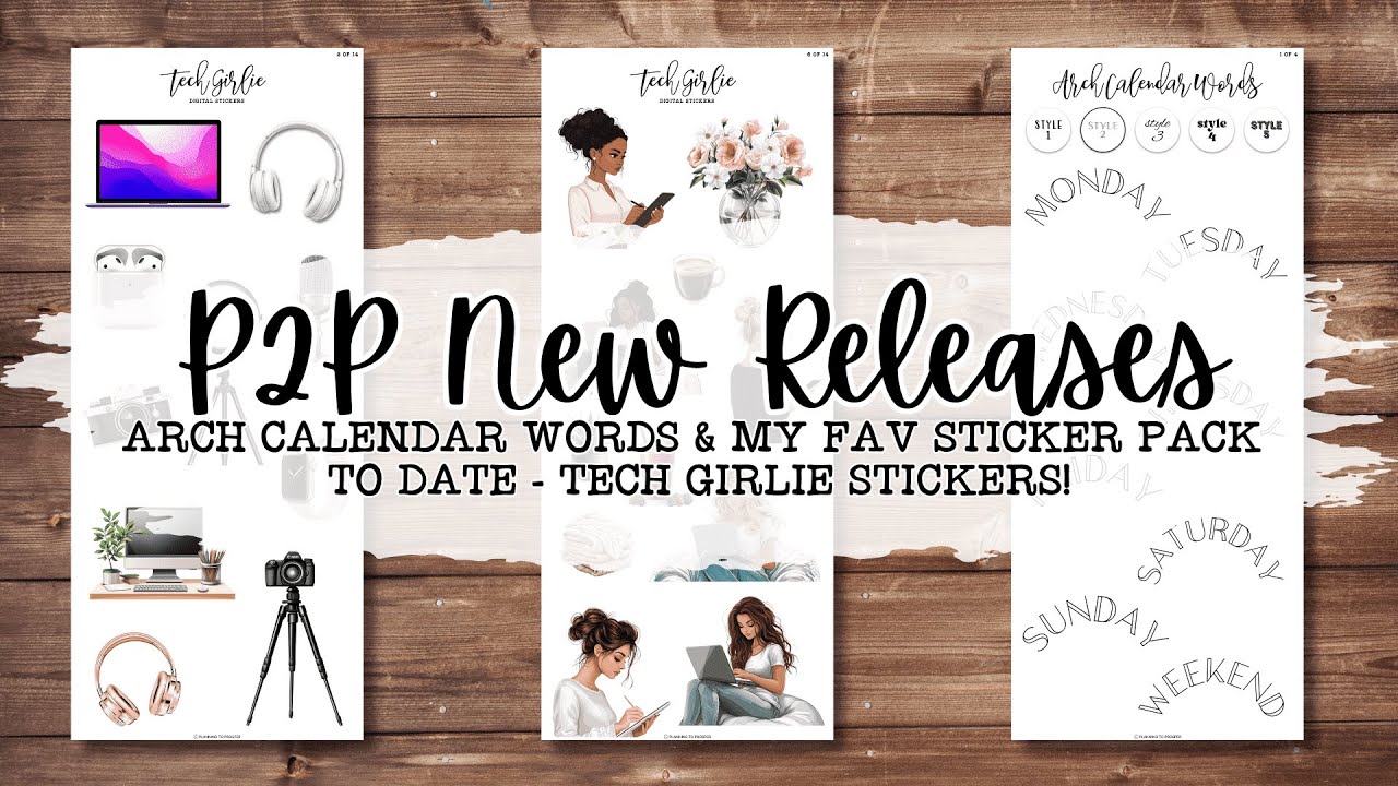 P2P NEW RELEASE! Arch Calendar Words & My FAVORITE Sticker Pack to Date ...