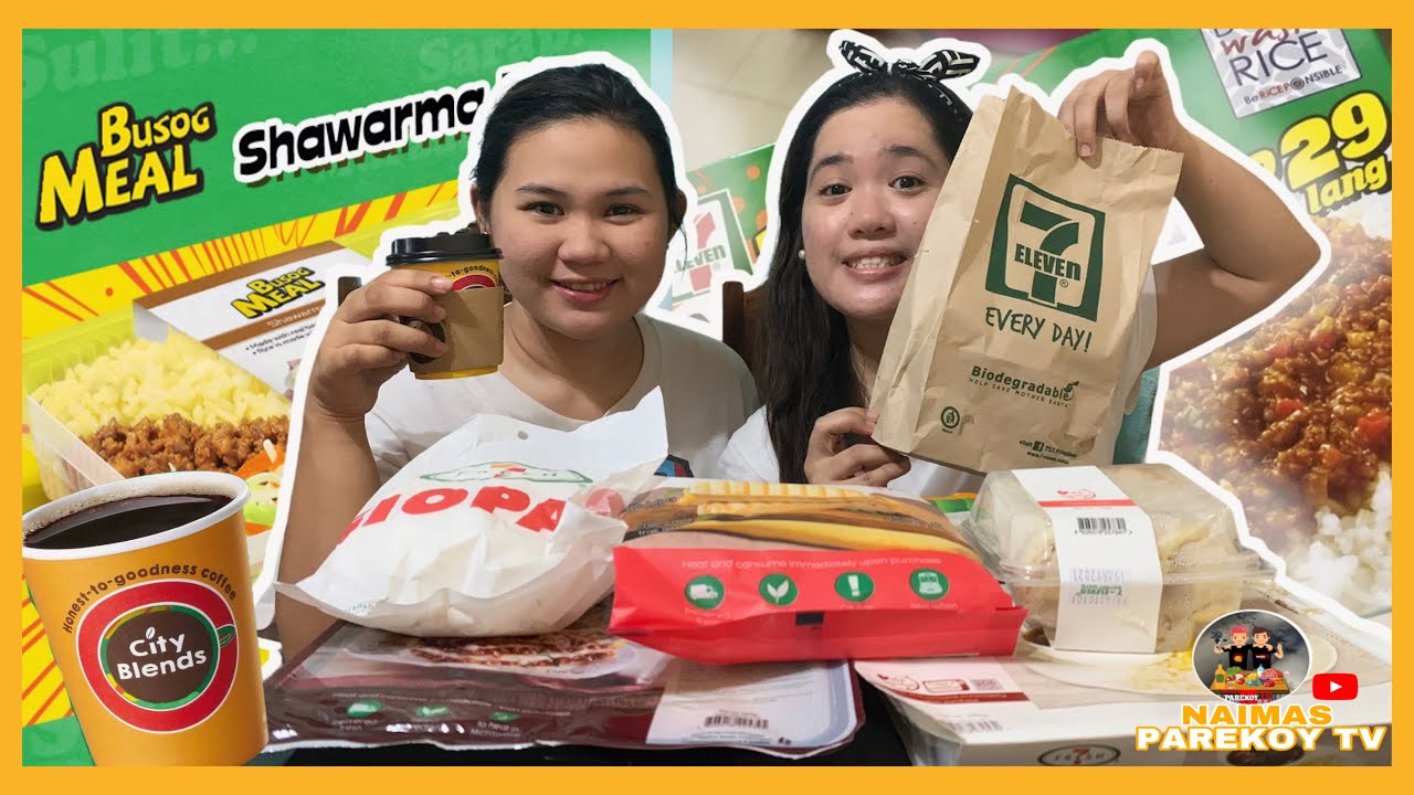 7 ELEVEN MUKBANG | BUSOG MEAL | MUKBANG PHILIPPINES | COLLAB NAIMAS ...