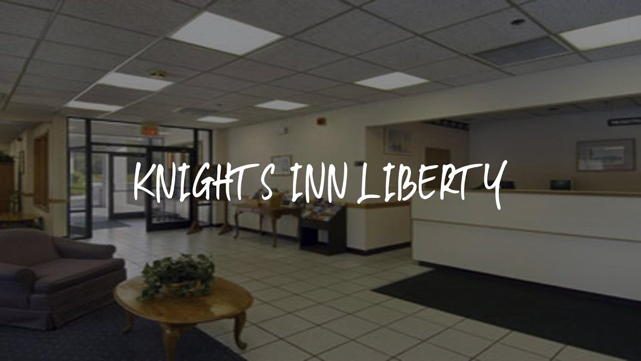 Knights Inn Liberty Review - Liberty , United States of America - YouTube