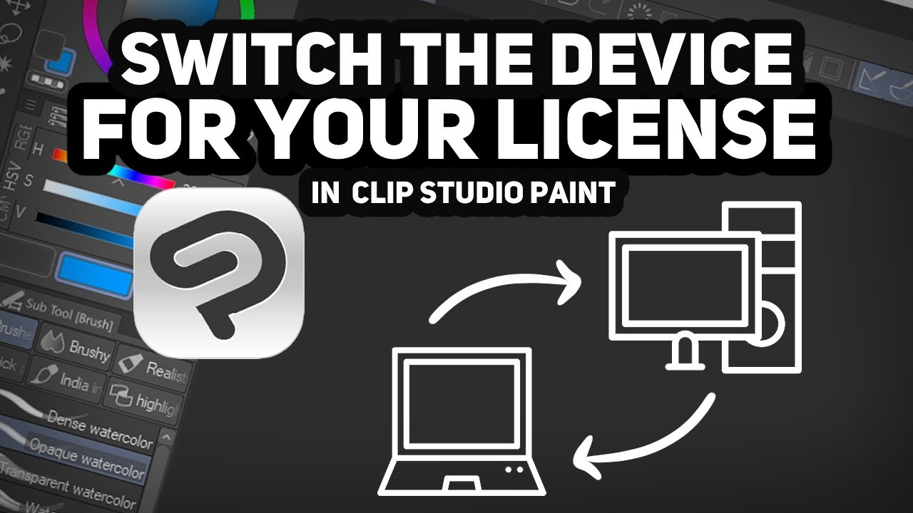 How to Transfer Your Clip Studio Paint License to a New Device - YouTube