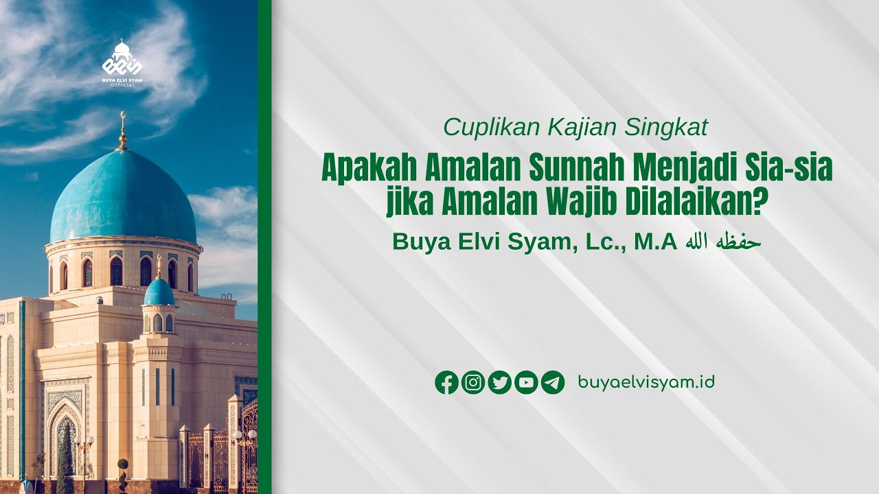 Apakah Amalan Sunnah Menjadi Sia-Sia jika Amalan Wajib Dilalaikan ...