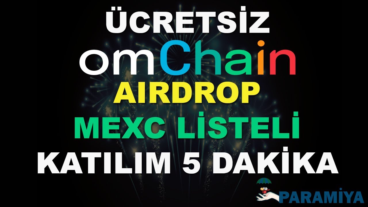 Ücretsiz omChain Token Airdrop - Yatırımsız Airdrop Coin Kazanma - MEXC ...