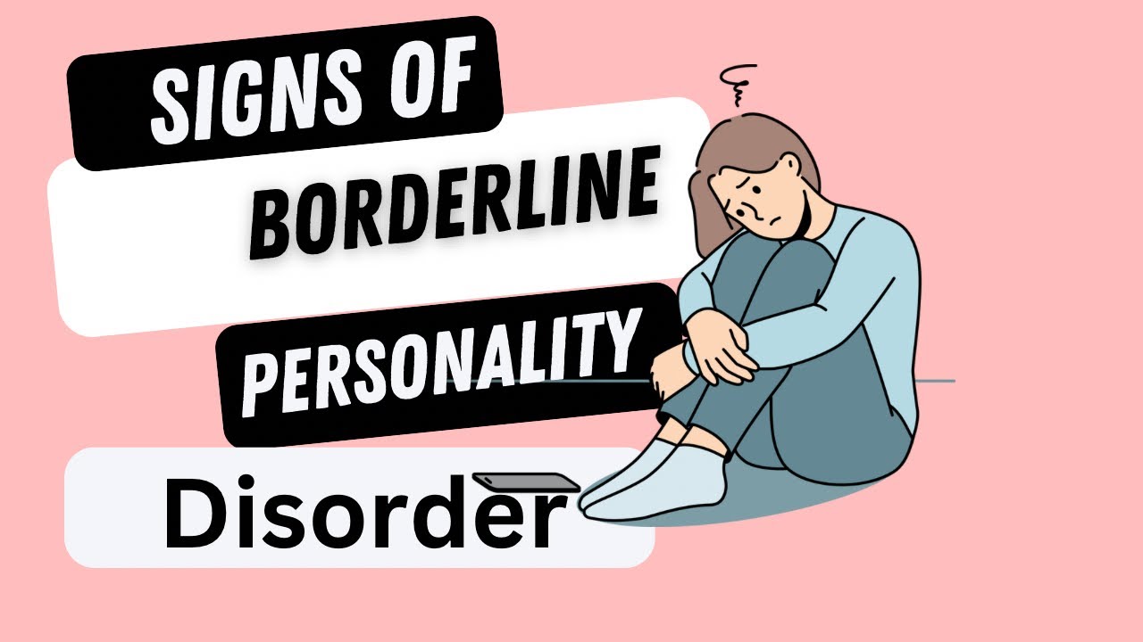 BPD: Signs of Borderline Personality Disorder - YouTube