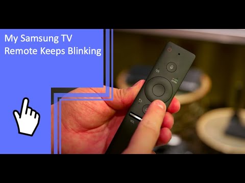 My Samsung TV Remote Keeps Blinking - YouTube