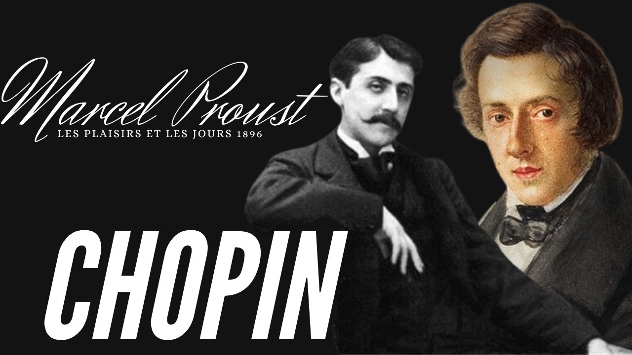 Marcel Proust : Chopin - YouTube